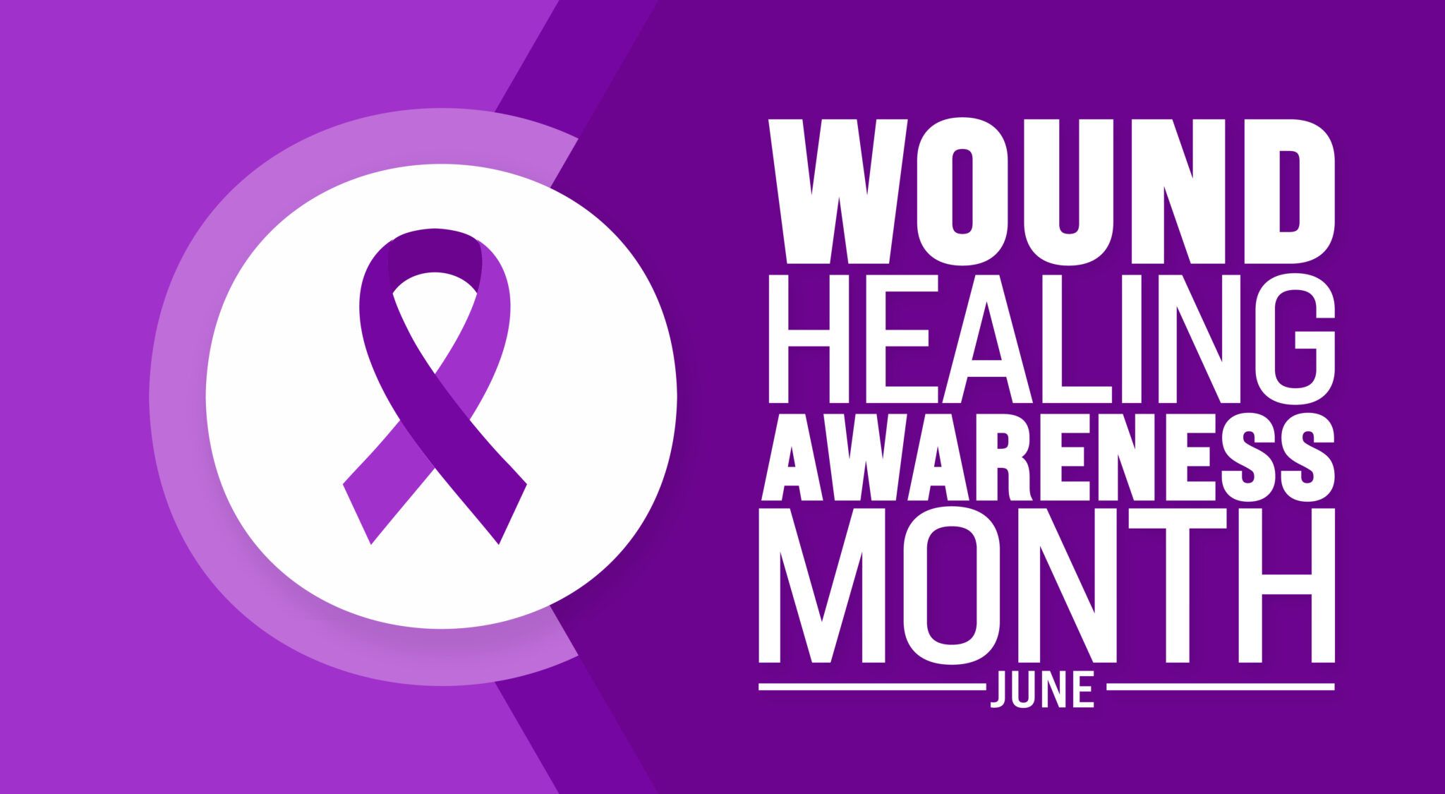 June 2024 – Wound Healing Awareness Month » Roosevelt, UT - Uintah ...